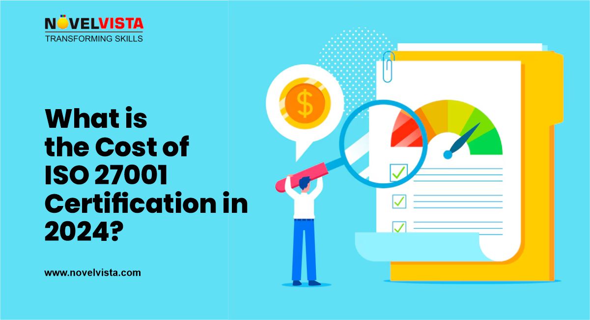 ISO 27001 Certification Cost in 2025: A Complete Guide